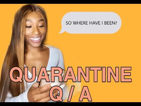WELCOME BACK ! QUARANTINE Q/A - YouTube