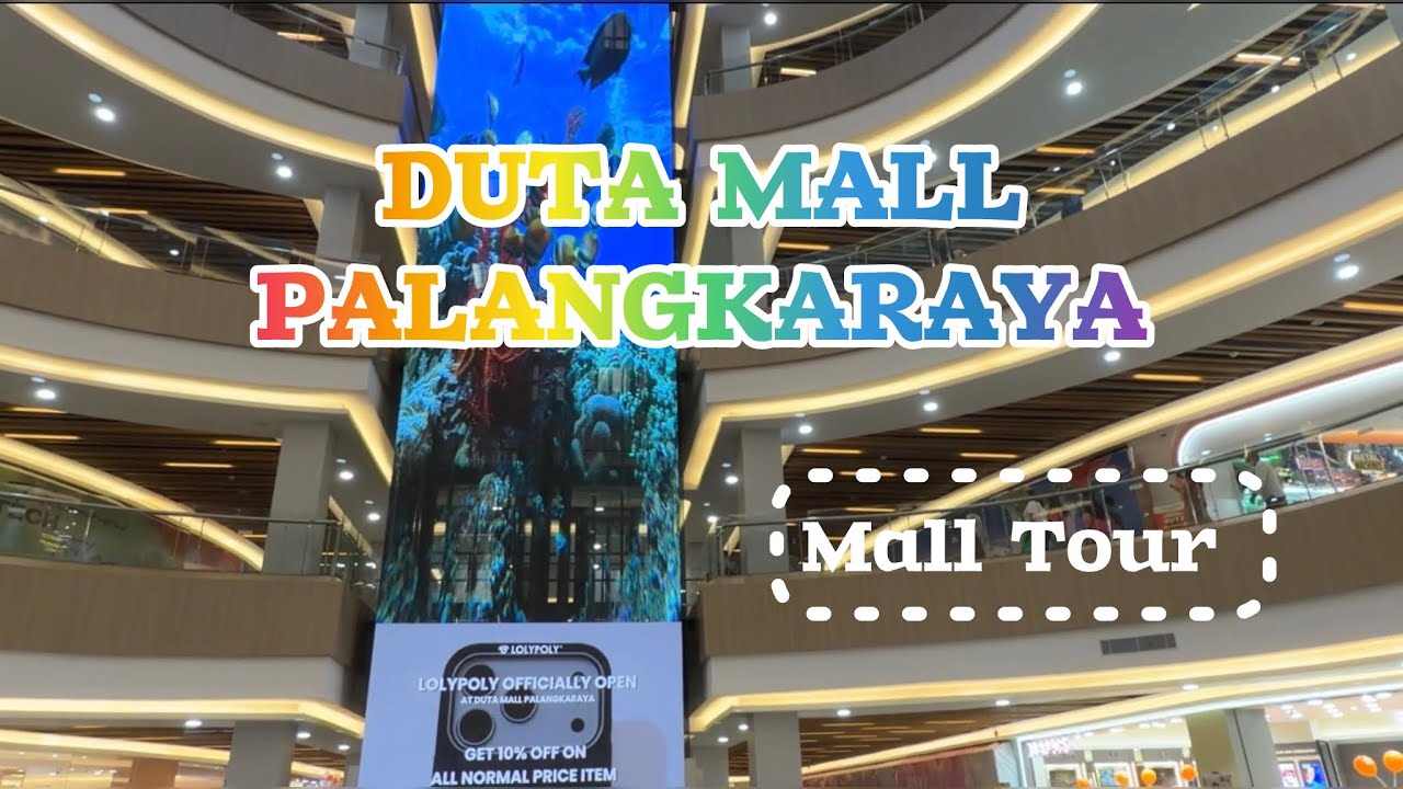 Mall Baru di Palangkaraya | Duta Mall #malltour #dutamall #palangkaraya ...