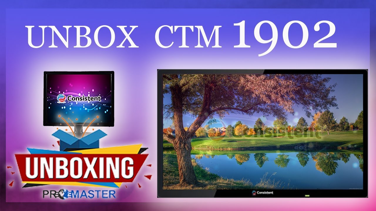 19" CONSISTENT LED MONITOR UNBOXING , CTM1902 - YouTube