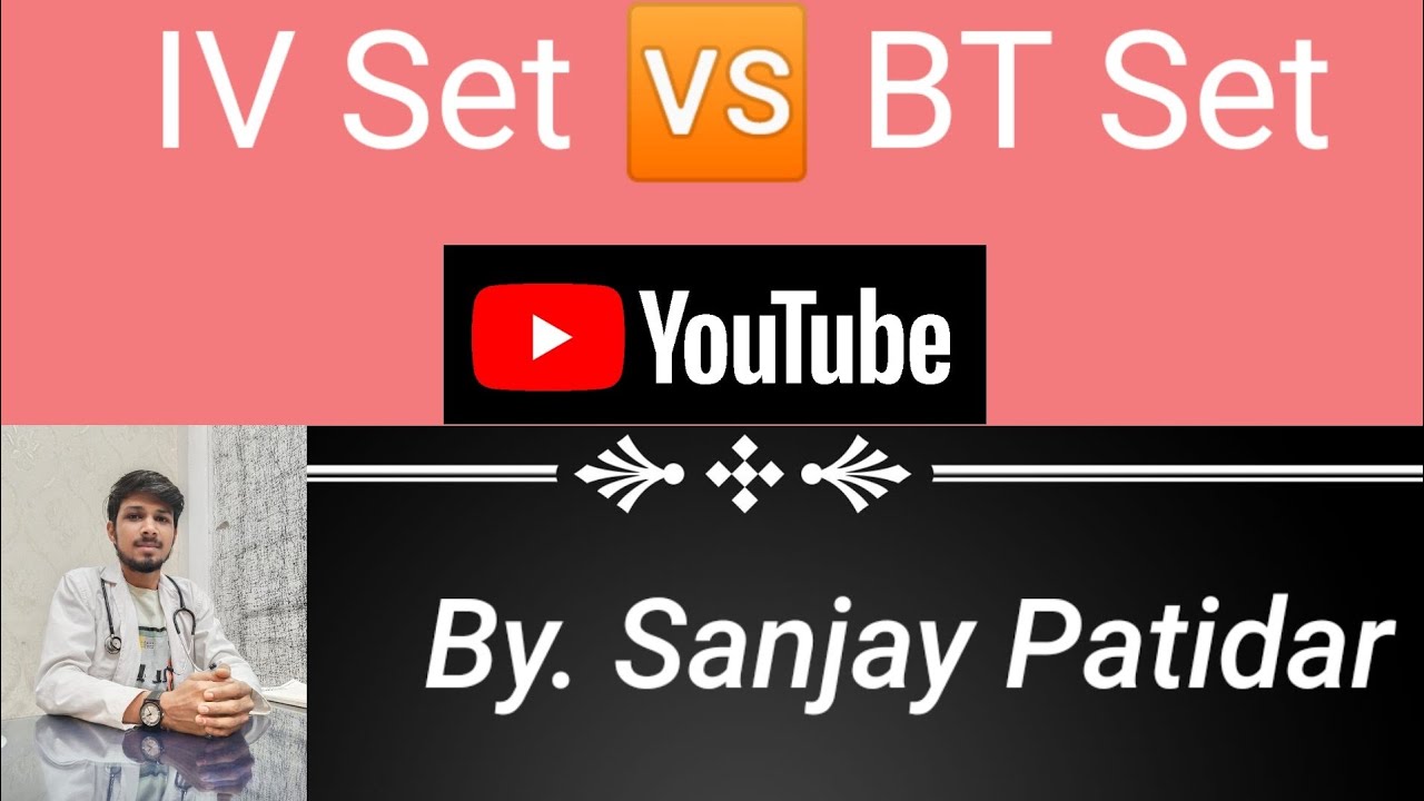 iv set parts blood set parts iv set kaise lagaye iv set kya hota h bt ...