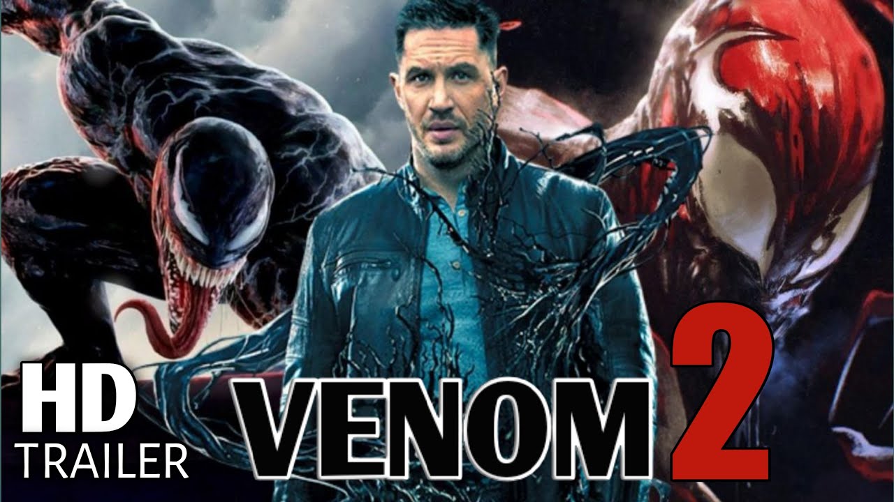 Venom 2:Let there be Carnage (2021) Trailer HD- Tom Holland, Tom Hardy ...