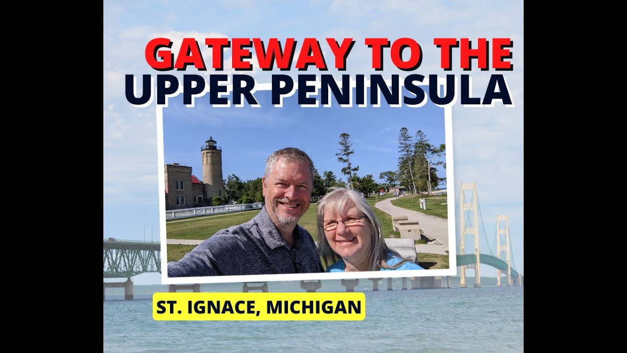 St. Ignace, Michigan Travel Guide: Exploring the Gateway to the Upper ...