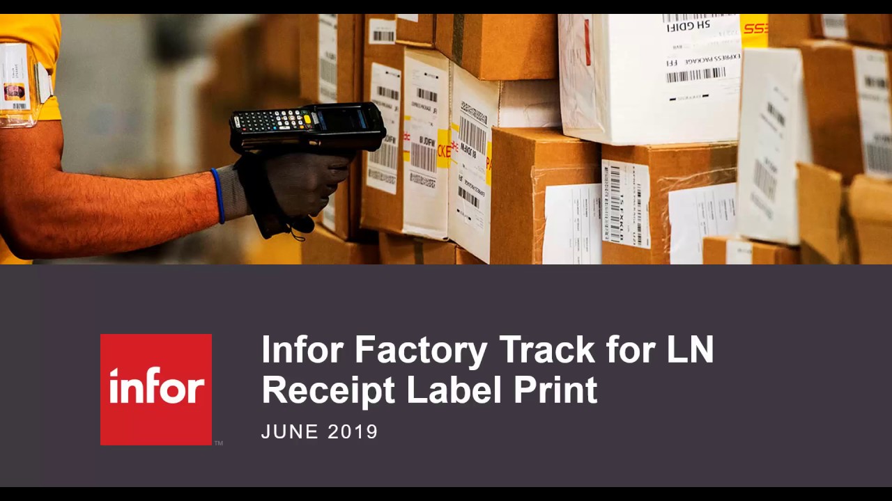 Receipt Label Print Transaction in Infor Factory Track for LN - YouTube
