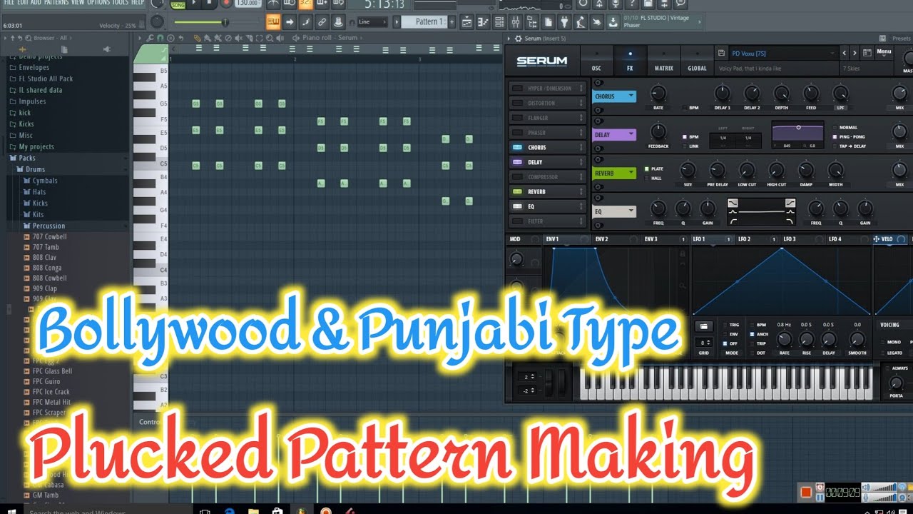 How To Make Bollywood Type Plucked Pattern From Serum Plugins In FL ...