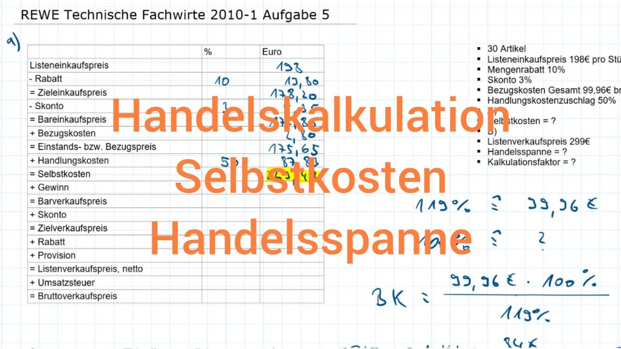 REWE Technische Fachwirte 2010-1 Frühjahr Aufgabe 5 ...