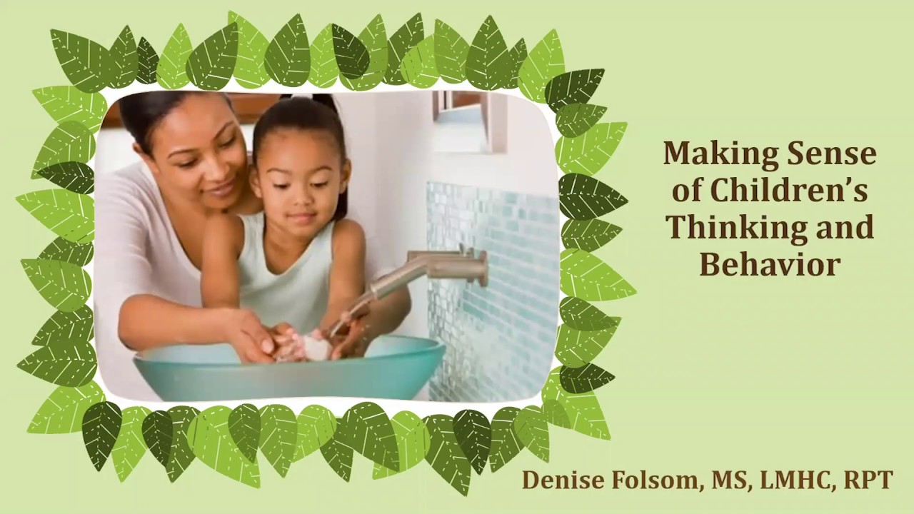 ELC - Webinar - Making Sense of Children’s Thinking & Behavior - YouTube