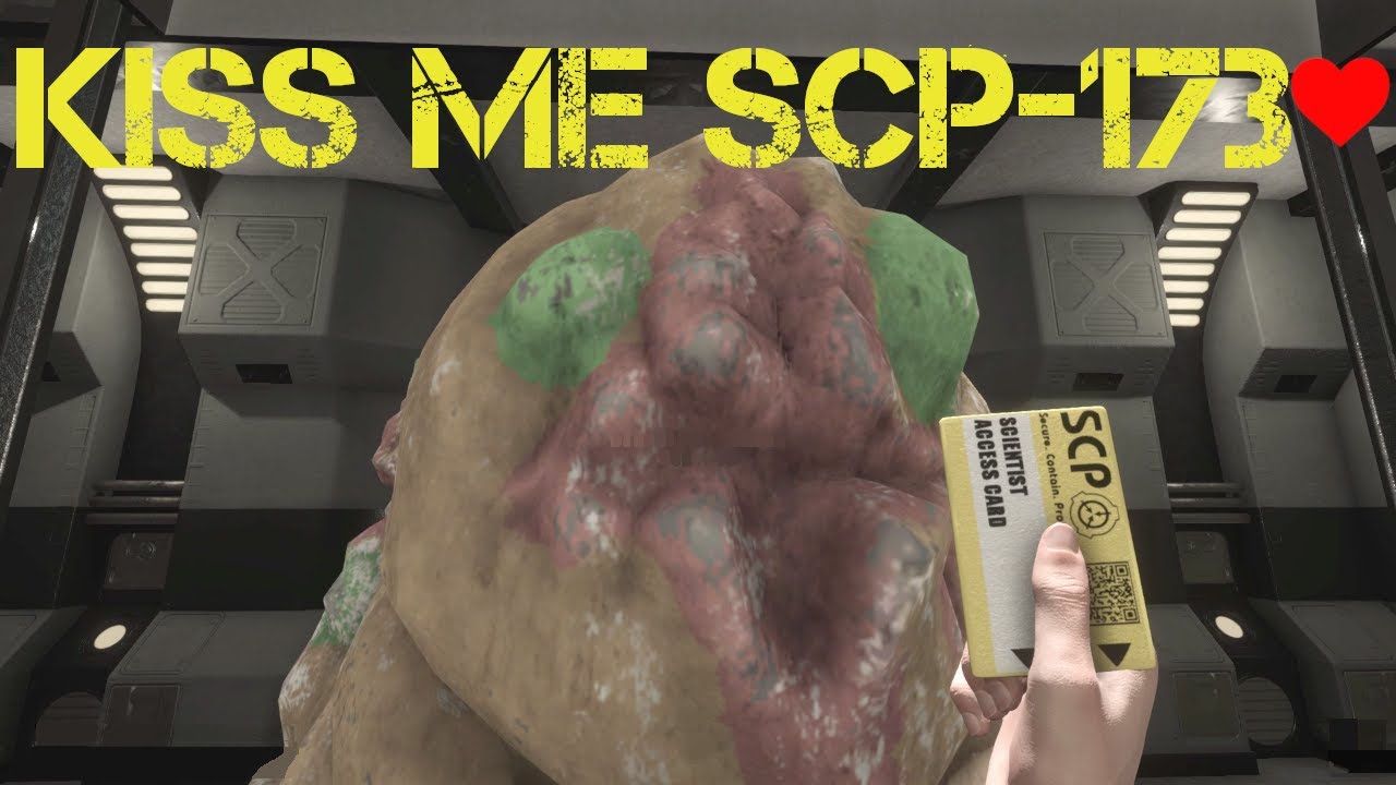 Kiss Me SCP 173 SCP: Secret Laboratory - YouTube
