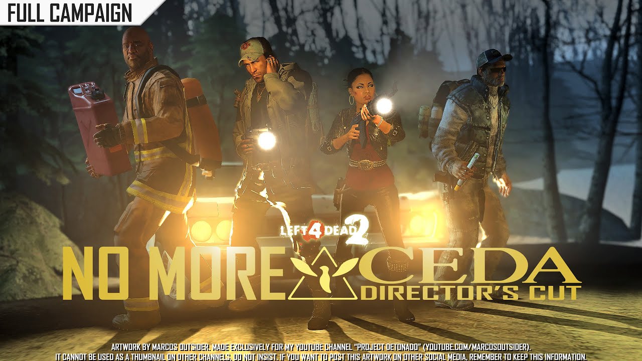 Left 4 Dead 2: No More Ceda Director's Cut · Rating ⭐⭐⭐⭐ 4K 60ᶠᵖˢ - YouTube