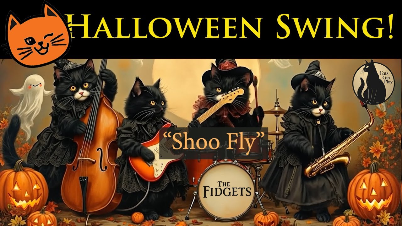 "Shoo Fly" - The Fidgets🐾| Official Music Video | Swing Music | Cat ...