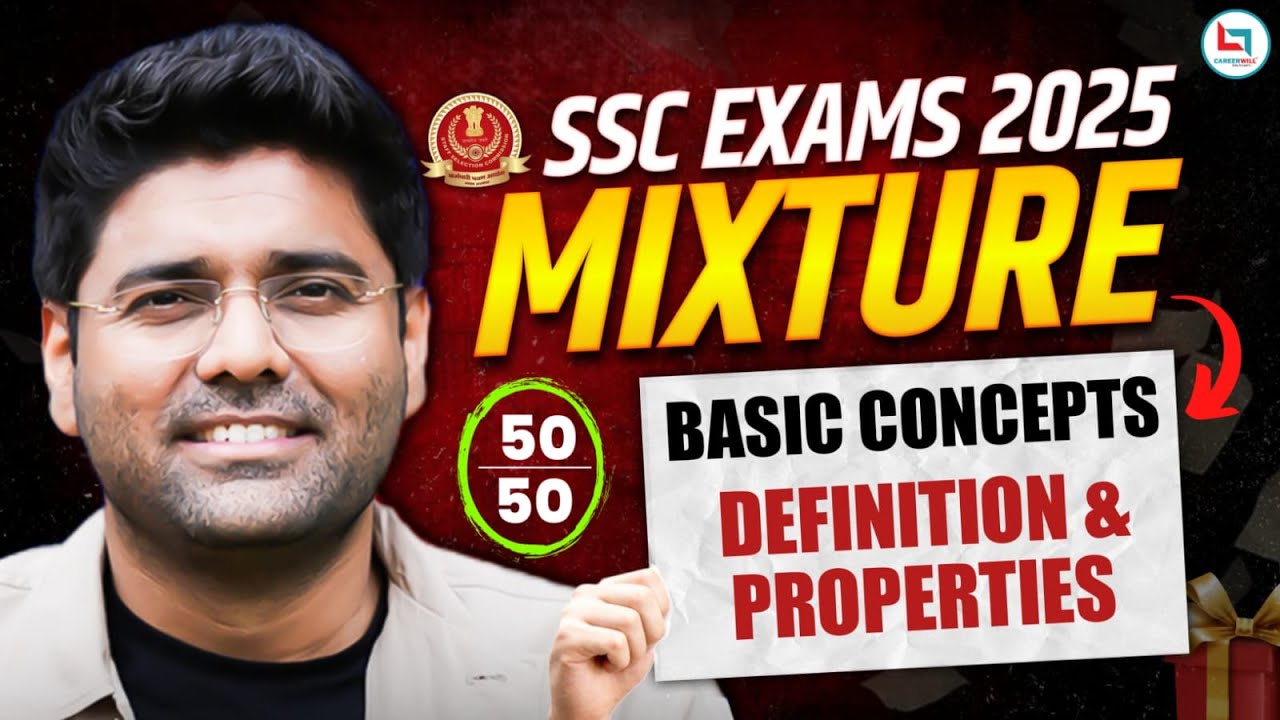 SSC 2025 | Basic Concepts of MIXTURE | Maths By Abhinay Sharma Sir - YouTube