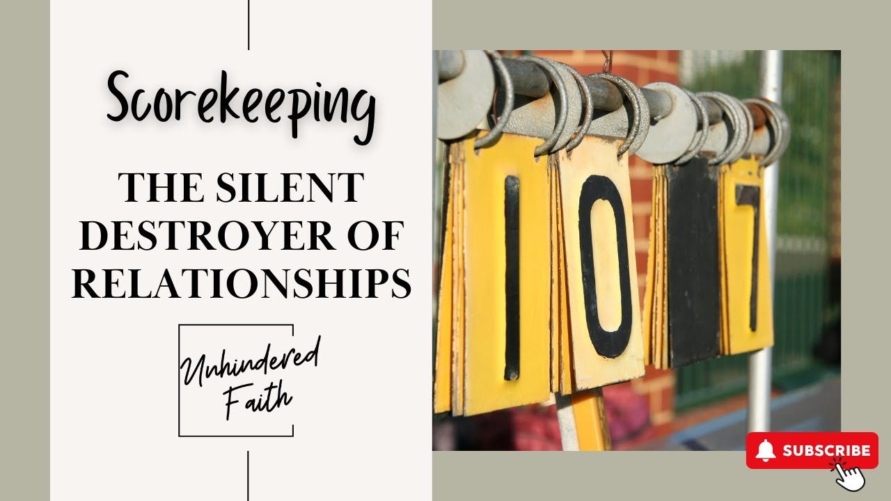 Scorekeeping: The Hidden Destroyer of Relationships - YouTube