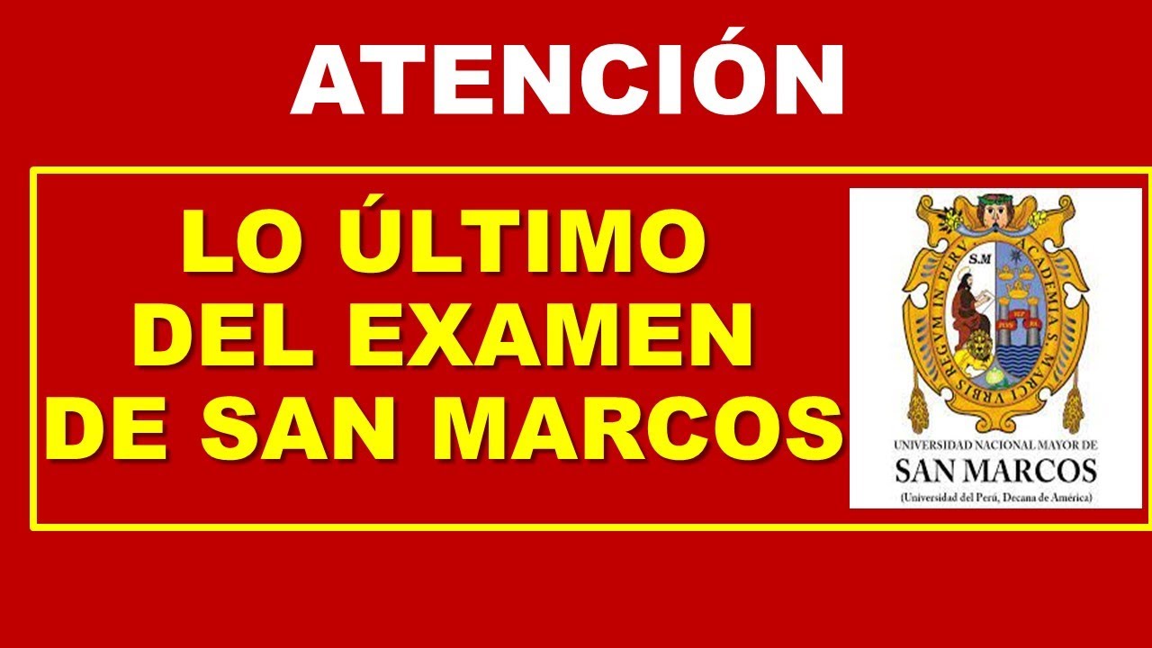 ¡ATENCIÓN, CACHIMBO DE SAN MARCOS! LO ÚLTIMO PARA EL EXAMEN DE SAN ...
