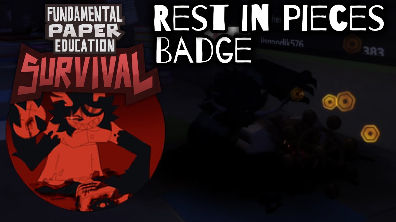 [OUTDATED] How To Get 'Rest In Pieces' Badge - FPE:S Remastered (Roblox ...