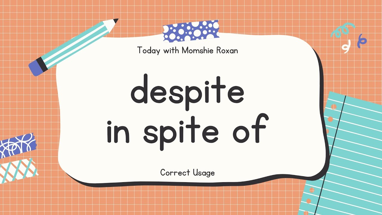 Despite and In Spite of | Proper Usage of words - YouTube