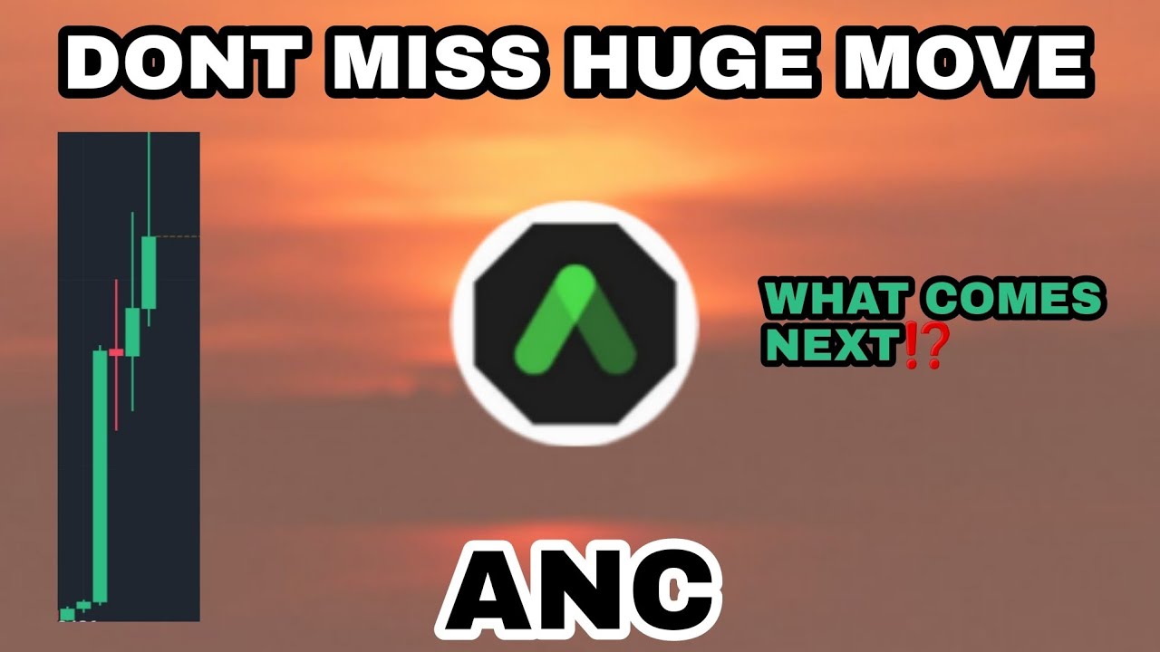 ANC MAJOR PUMP UPDATE‼️ ANCHOR PROTOCOL NEXT PRICE TARGETS‼️ ANC ...