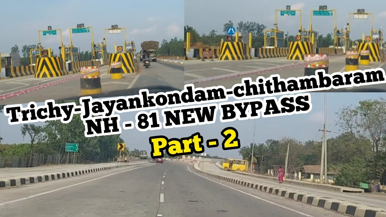 Trichy-Jayankondam-chithambaram | National Highway | NH - 81| #trichy # ...