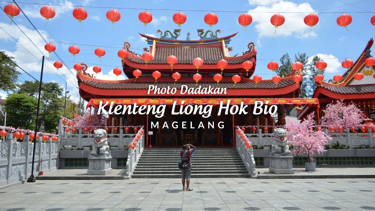 Klenteng Liong Hok Bio - Magelang - YouTube