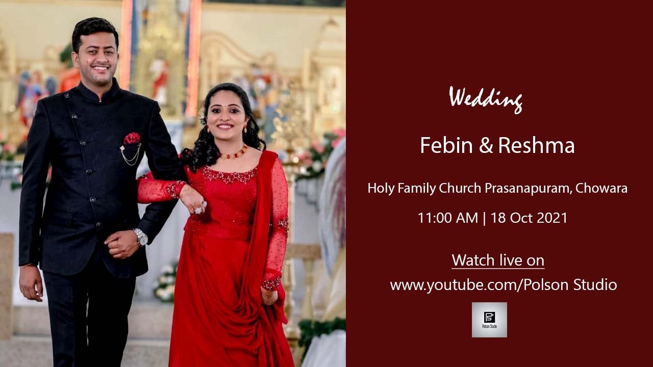 Febin & Reshma Wedding live webcast |18|10|2021 | Polson Studio - YouTube
