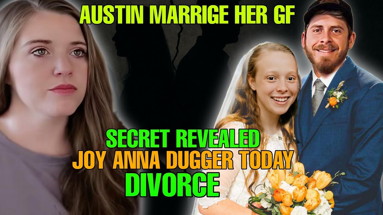 Secret REVEALED 😱 | Joy-Anna Duggar DIVORCED | Austin Forsyth OLD GF ...