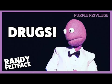 Randy Feltface - Drugs