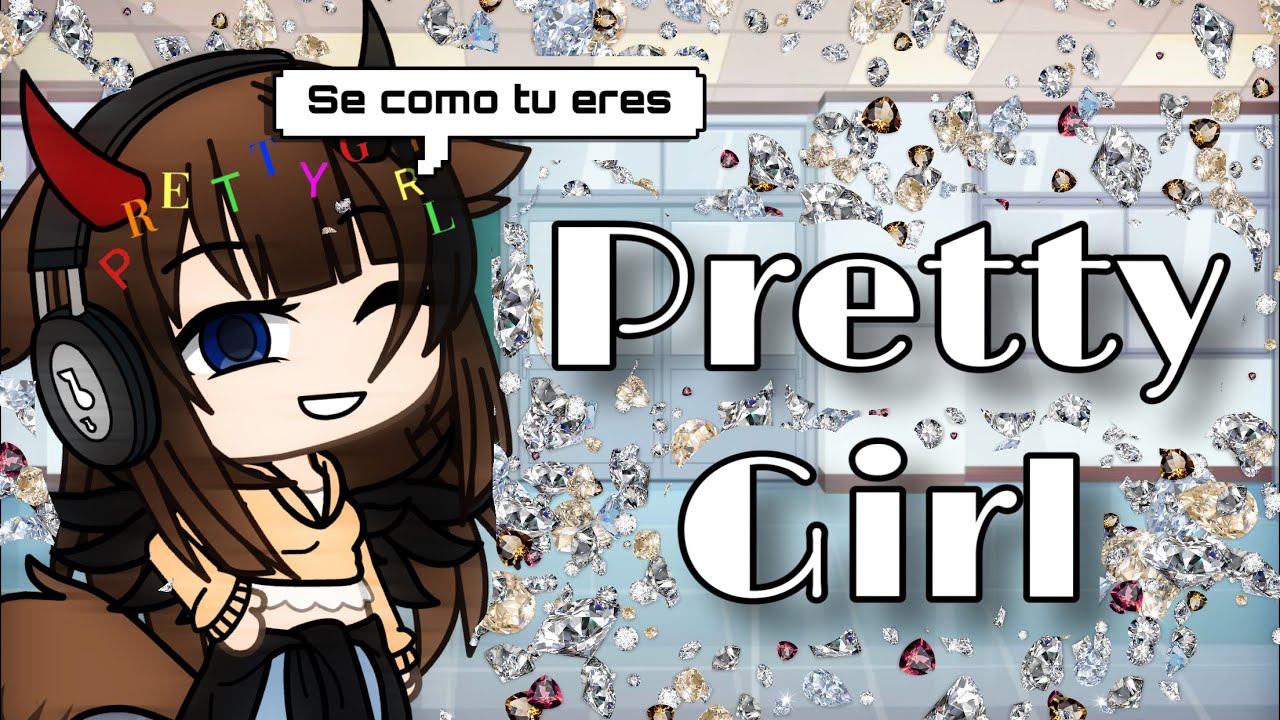 Pretty Girl / GLMV /especial 20k - YouTube