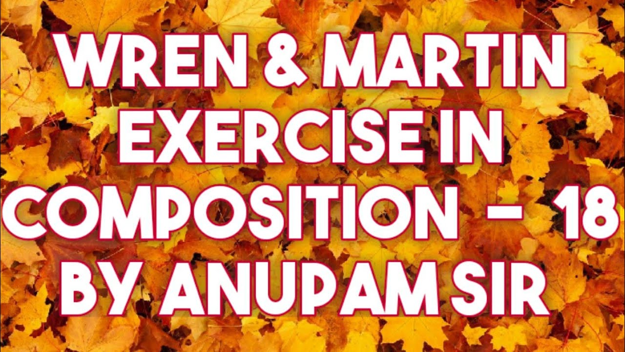 Exercise In Composition 18 | ICSE English Grammar Class 10 12 | CBSE ...