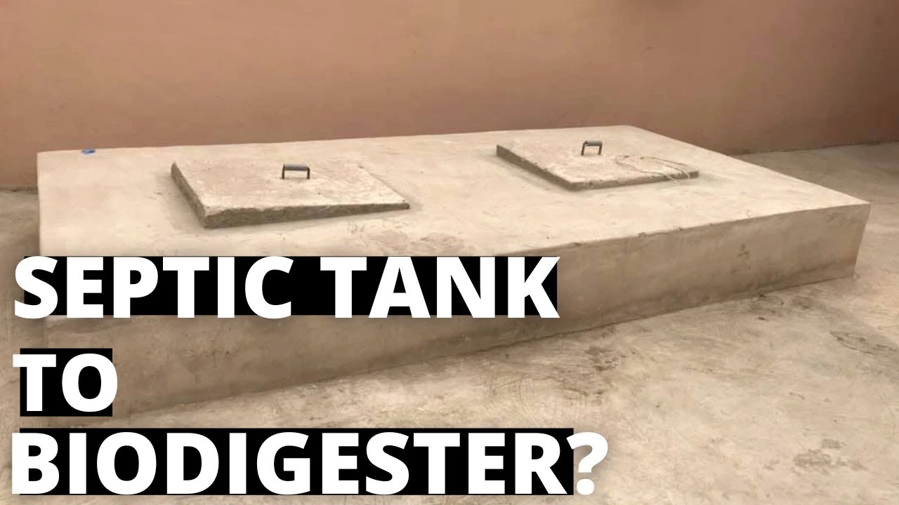 Can I convert my septic tank into a biodigester? - YouTube