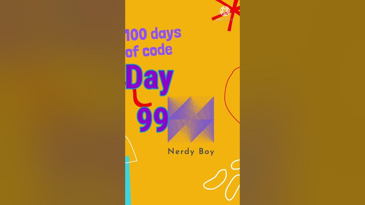 day-99-of-100-days-of-code-youtube