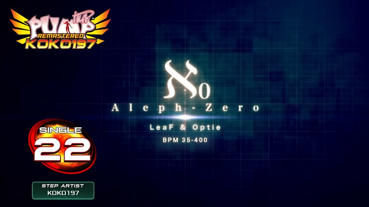 [PUMP IT UP UCS] Aleph-0 (알레프-0) S22 - YouTube