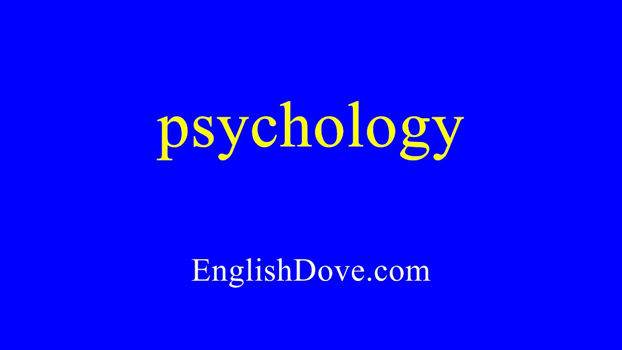 How to pronounce psychology in American English. - YouTube