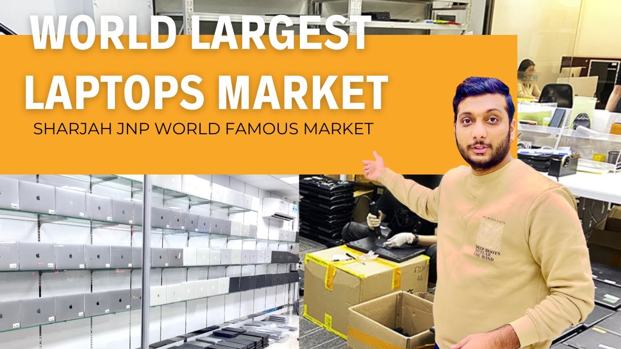 A Tour of Sharjah's JNP World Famous Laptop Market | Exploring Sharjah ...
