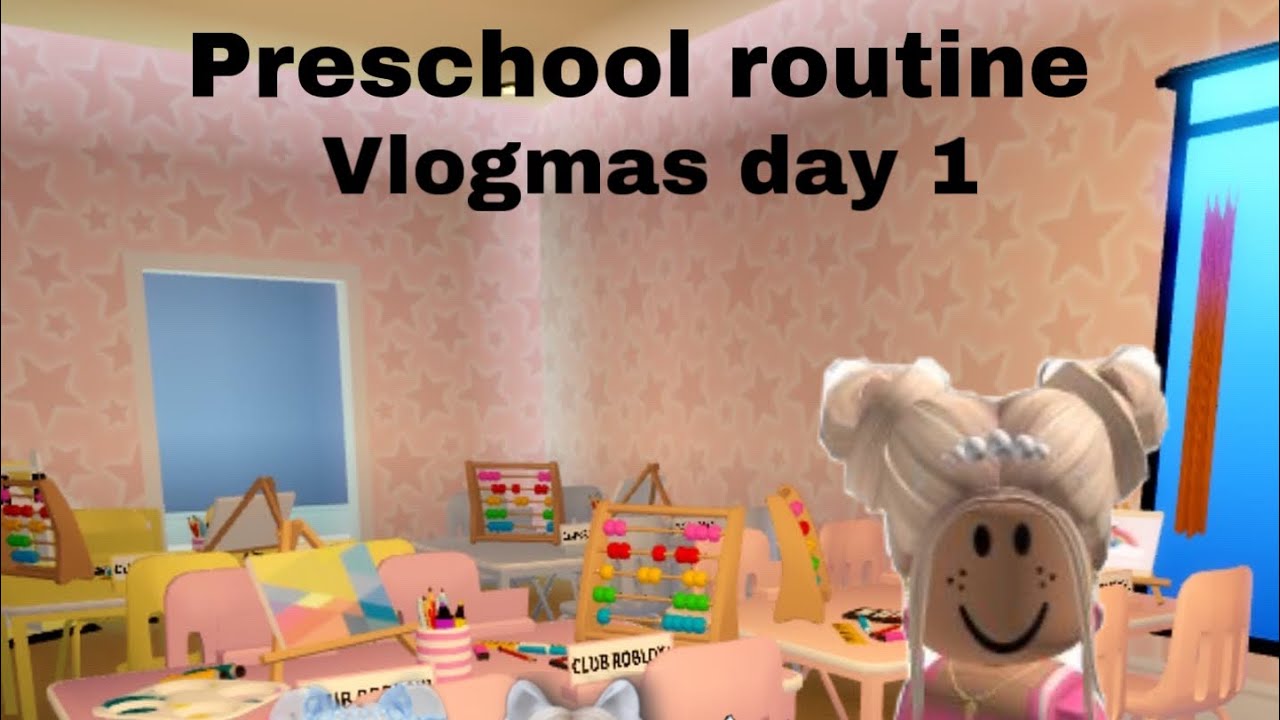 Preschool routine | Vlogmas day 1 | roblox club roblox - YouTube