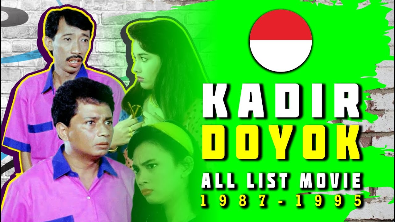 Film-film KADIR DOYOK 1987-1995 - YouTube