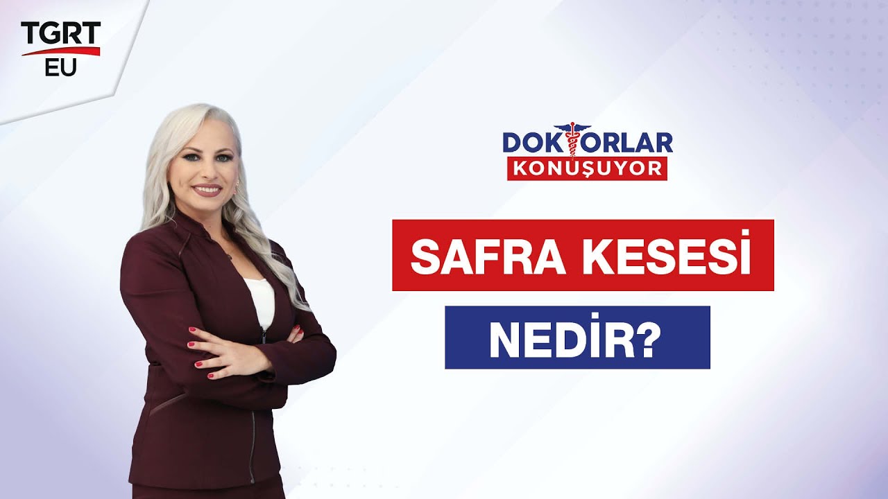 Safra Kesesi Nedir, Ne İşe Yarar? - Doktorlar Konuşuyor - YouTube