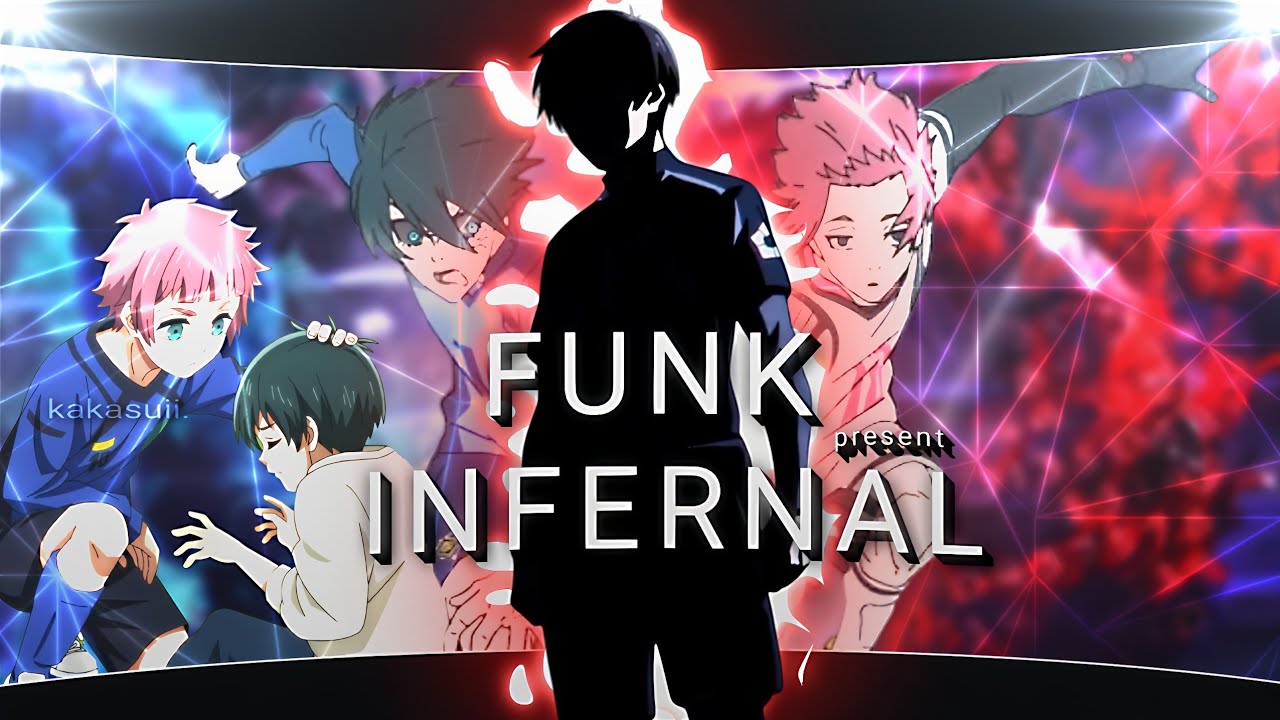 Sae vs Rin - Funk Infernal - Blue Lock - [ᴀᴍᴠ/ᴇᴅɪᴛ] - YouTube