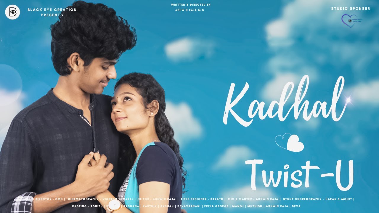 Kadhal Twist-u | Full Length Movie | Tamil Love Web Series | Ashwin ...