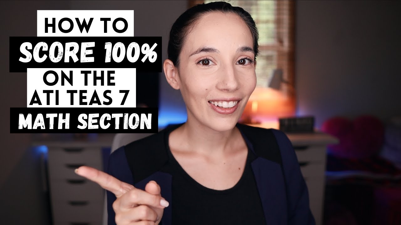 100% on the ATI TEAS 7 Math Section - YouTube