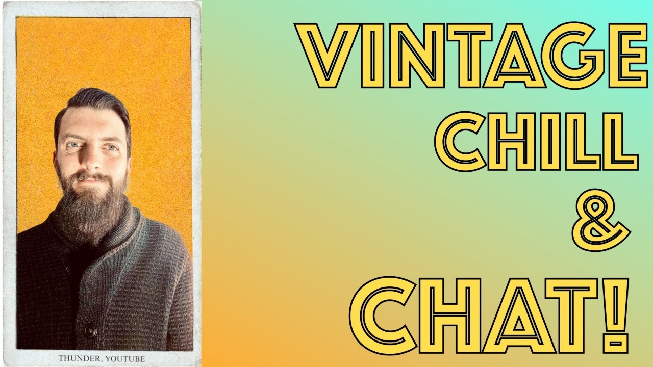 Vintage Chill & Chat! - YouTube