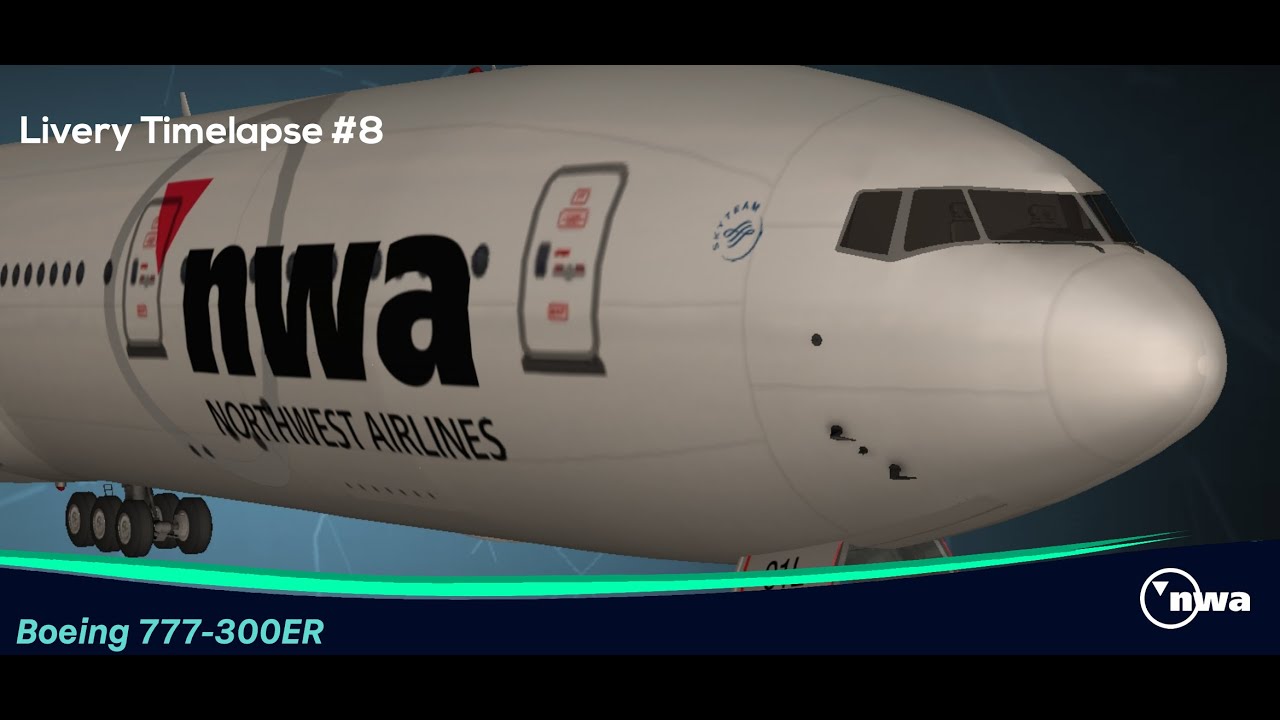 (Reupload) RFS Livery Timelapse - B773 Northwest Airlines - YouTube
