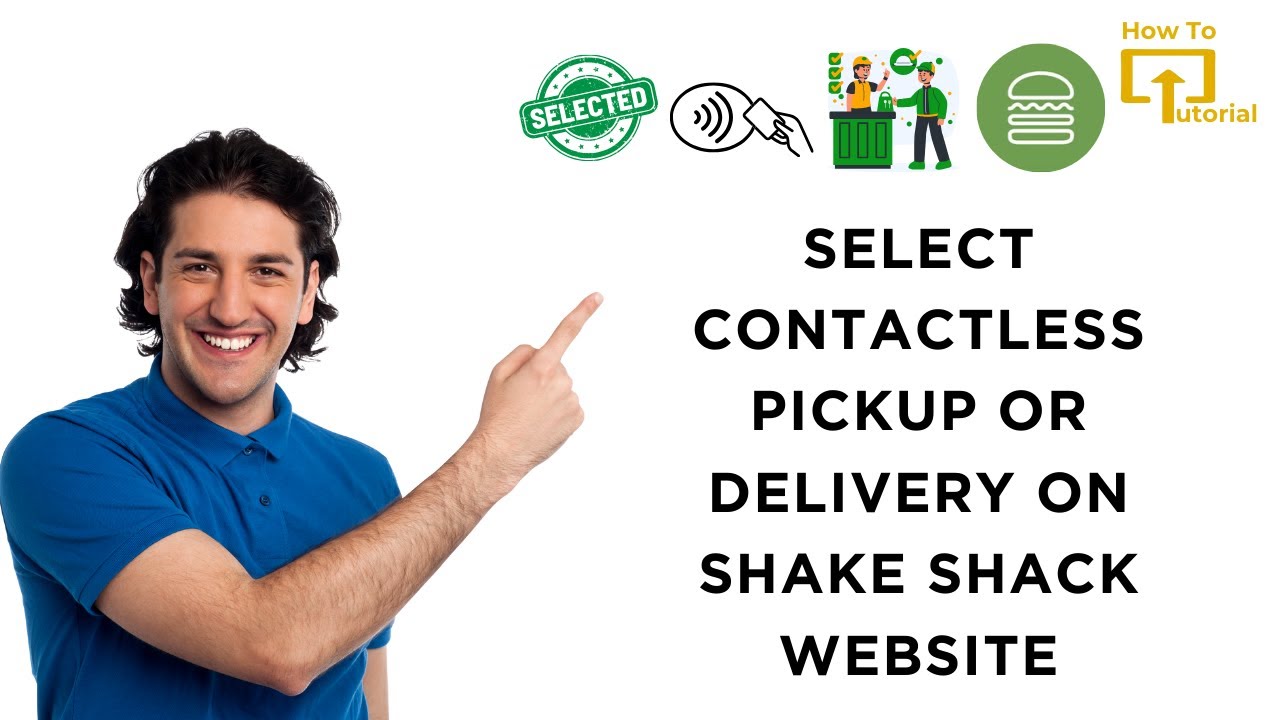 How to Select Contactless Pickup or Delivery on Shake Shack Website ...