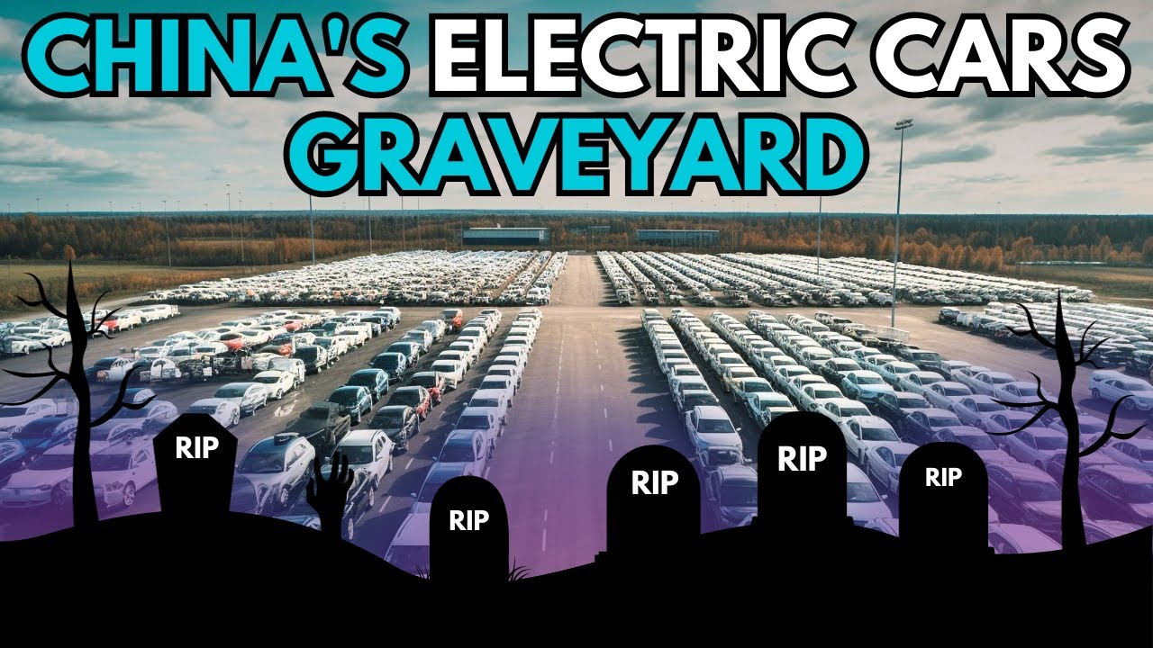Chinese Electric Car Graveyards | Unveiling the Secrets of Chinese ...