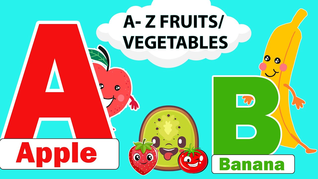 Learn Alphabet with Fruits and Vegetable Names | Fruits and Vegetable ...