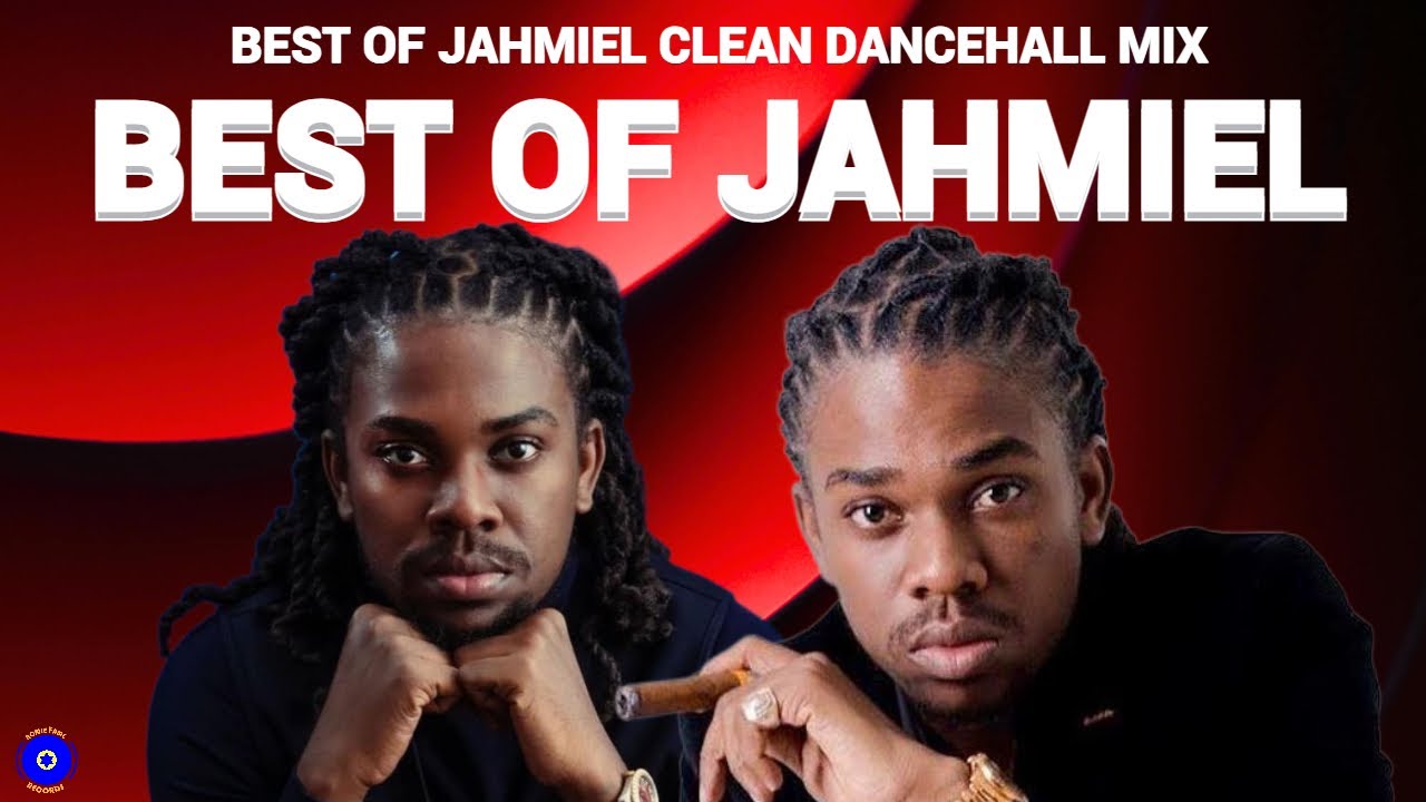 Clean Dancehall Mix 2023, Best Of Jahmiel Clean Dancehall Mix 2023 ...