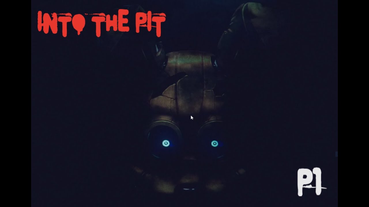 jugando / Fnaf into the pit Pt1 una pizzeria bastante bonita - YouTube