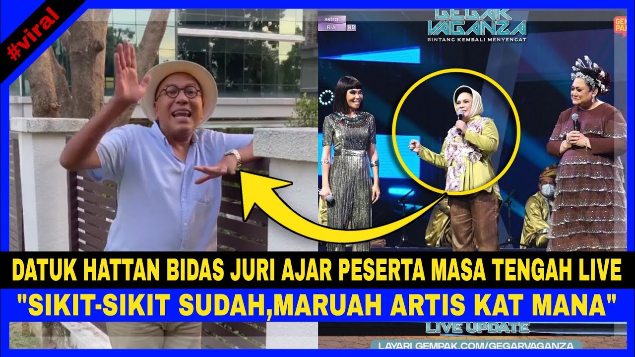 Datuk Hattan BIDAS JURI GV8 Minggu 7, Ajar Peserta Masa Tengah LIVE ...