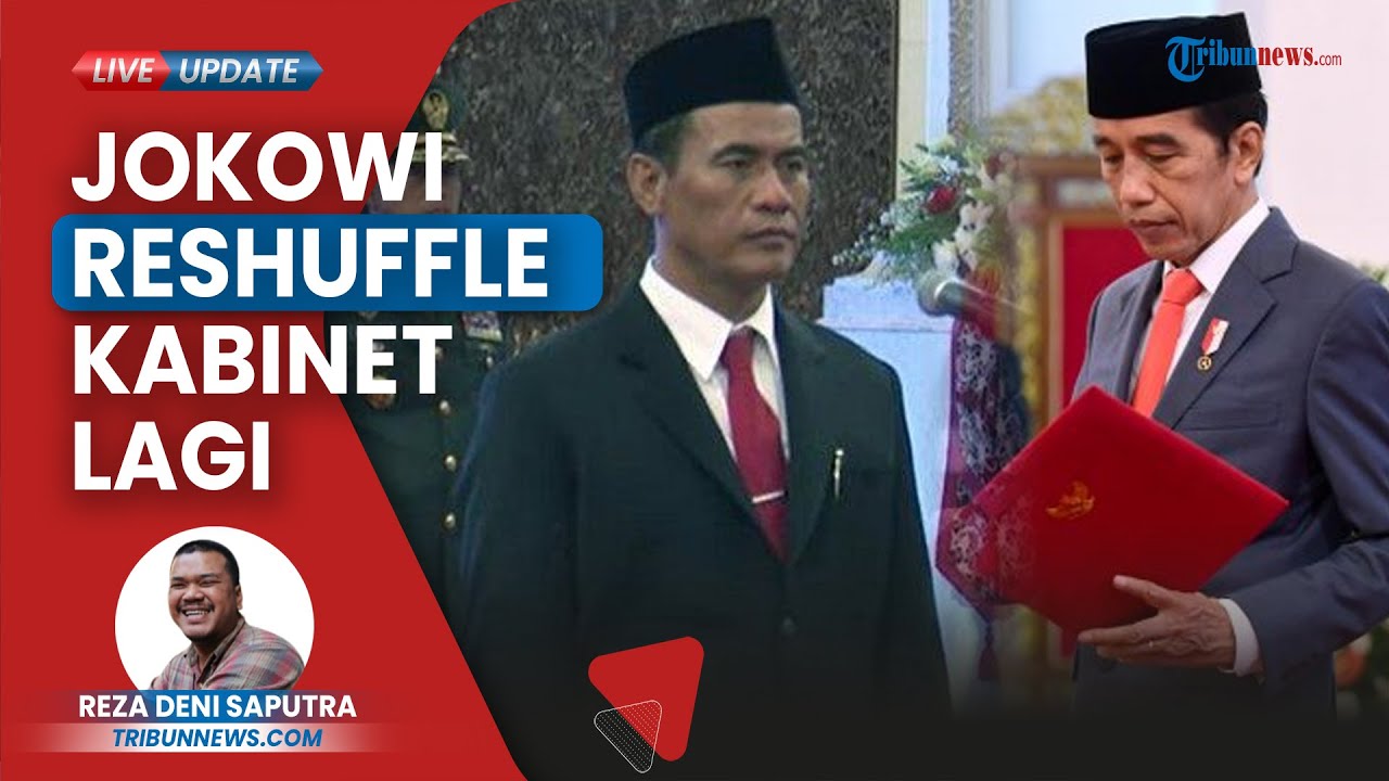 Presiden Jokowi Kembali Reshuffle Kabinet, Lantik 3 Menteri Baru, Dari ...