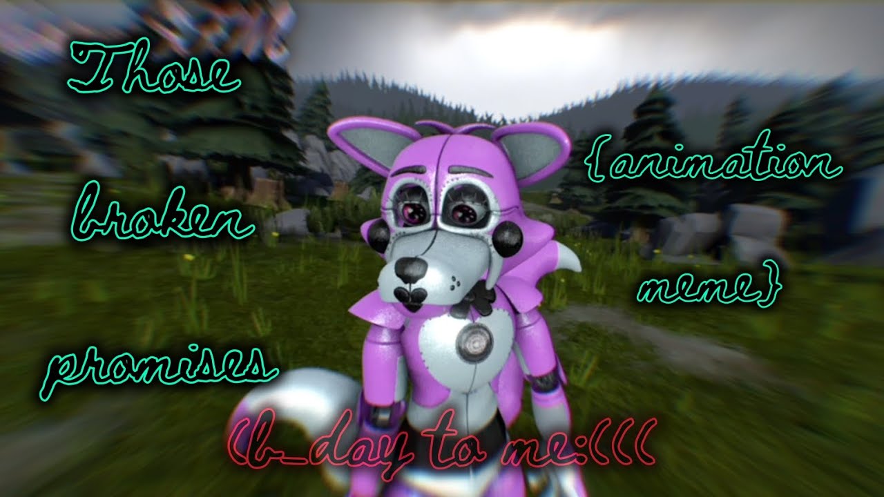 [SFM] Those broken promises (animation meme) |B-day to me| - YouTube