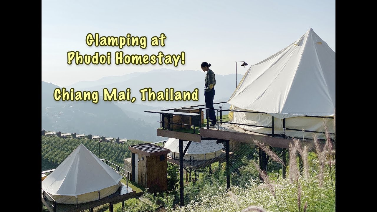 Glamping in Mon Jam at Phudoi Homestay! Chiang Mai, Thailand - YouTube
