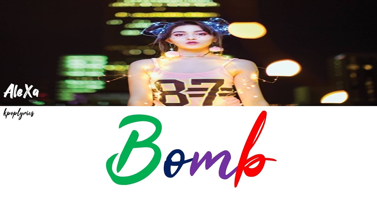 ALEXA- BOMB Color Coded Lyrics Han|Rom|Eng - YouTube