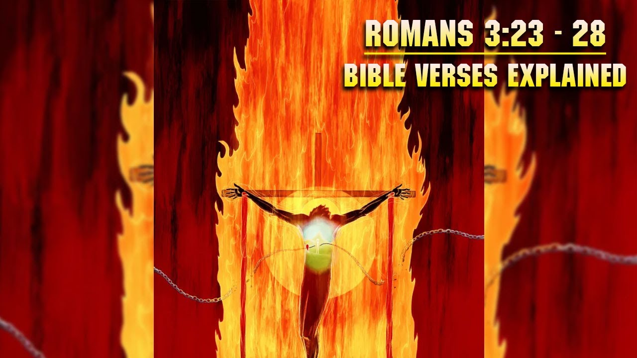 Romans 3:23 - 28 | Bible Verse Explained Of The Day ~ #dailybibleverse ...